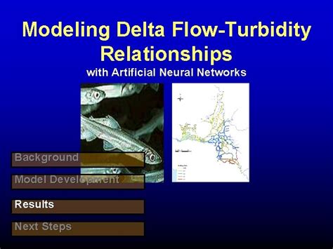 Modeling Delta Flowturbidity Relationships With Artificial Neural Networks