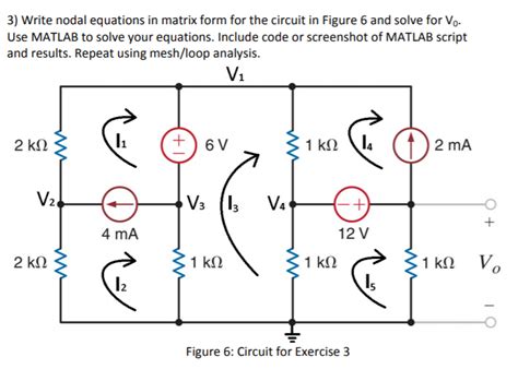 solved 3 write nodal equations in matrix form for the