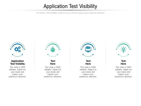 Application Test Visibility Ppt Powerpoint Presentation Infographics Picture Cpb Presentation