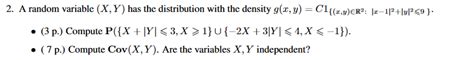 2 A Random Variable Xy Has The Distribution With