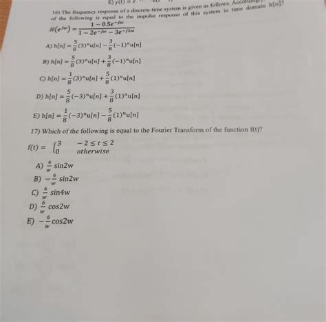 Solved The Frequency Response Of A Discrete Time System I