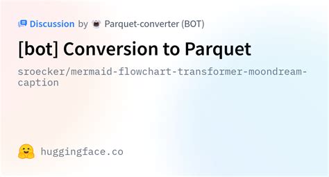 Sroeckermermaid Flowchart Transformer Moondream Caption · Bot Conversion To Parquet