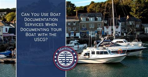 Boat Documentation Services: Their Uses in Boat Documentation