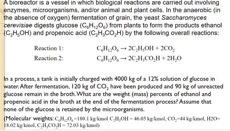 Solved A bioreactor is a vessel in which biological | Chegg.com