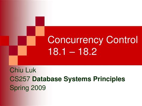 Ppt Concurrency Control 18 1 18 2 Powerpoint Presentation Free Download Id 5490405