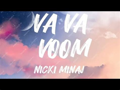 Nicki Minaj Va Va Voom Lyrics Youtube