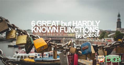 Learn Great Excel Functions Most Users Don T Know