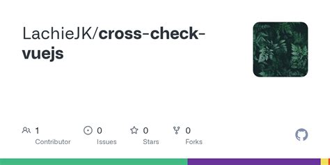 Github Lachiejkcross Check Vuejs