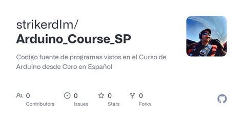 GitHub Strikerdlm Arduino Course SP Codigo Fuente De Programas Vistos En El Curso De Arduino