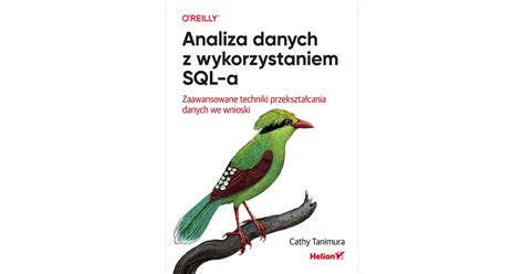 Analiza Danych Z Wykorzystaniem Sql A Book