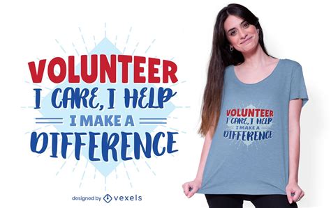 Volunteering T Shirt Designs Graphics And More Merch