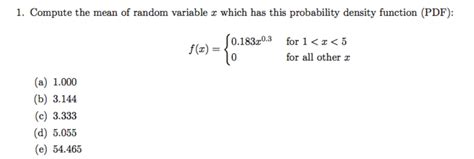 Solved Compute The Mean Of Random Variable Z Which Has Chegg