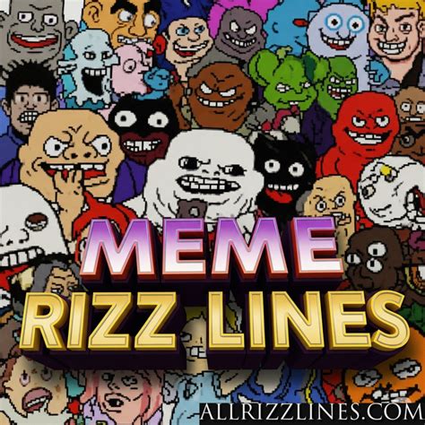 Meme Rizz Lines Humor Wit And Flirty Fun All Rizz Pickup Lines