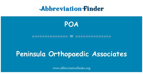 POA Definition Peninsula Orthopaedic Associates Abbreviation Finder