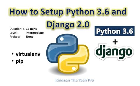 how to setup django 2 0 on python 3 6 using virtualenv and pip the