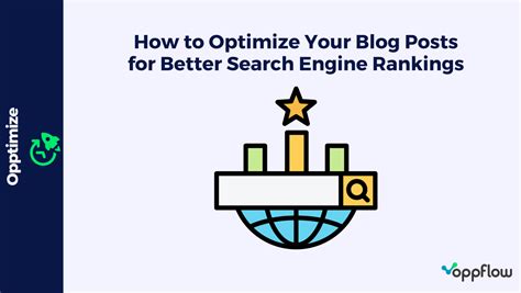 How to Optimize Your Blog Posts for Better Search Engine Rankings