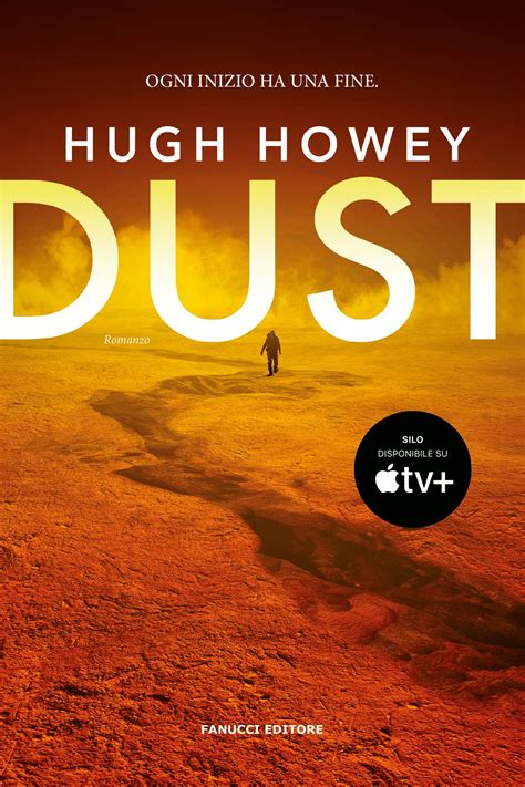 Dust (La trilogia del silo vol. 3) – Fanucci Editore
