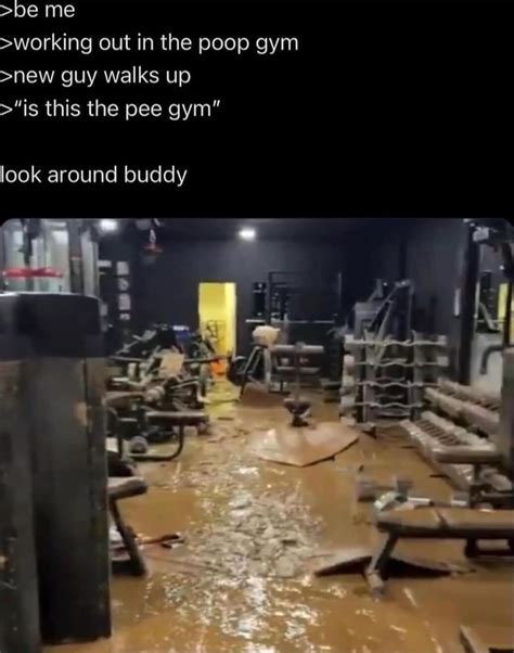 Be Me Working Out In The Poop Gym New Guy Walks Up Is This The Pee