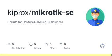 github kiprox mikrotik sc scripts for routeros mikrotik devices