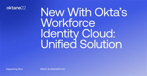 Neues Zur Okta Workforce Identity Cloud Ihre Ganzheitliche