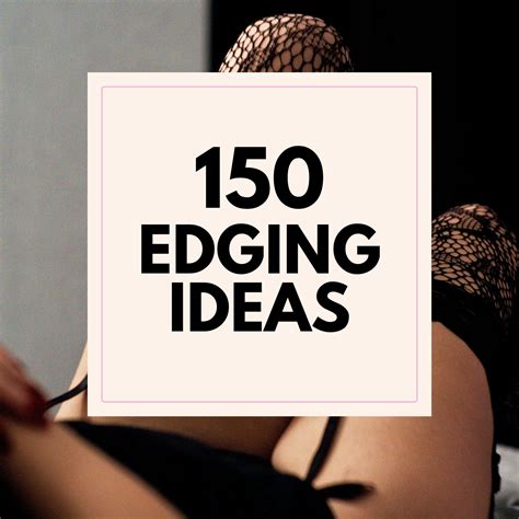 150 Edging And Orgasm Control Dares Kinky Couples Game For Chastity