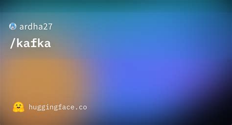 Ardha27kafka · Hugging Face
