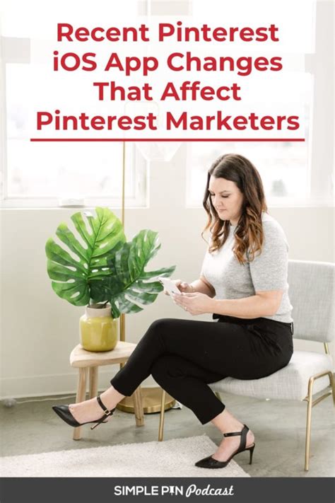 Pinterest Ios App What You Need To Know About The Latest Update