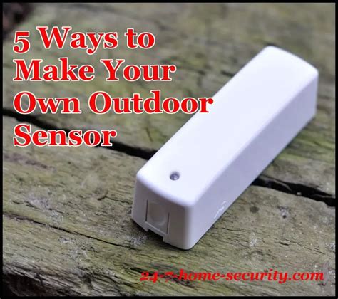 How To Make Your Own Z Wave Outdoor Door Sensor 247 Home Security How To Make Your Own Z Wave Outdoor Door Sensor 247 Home Security