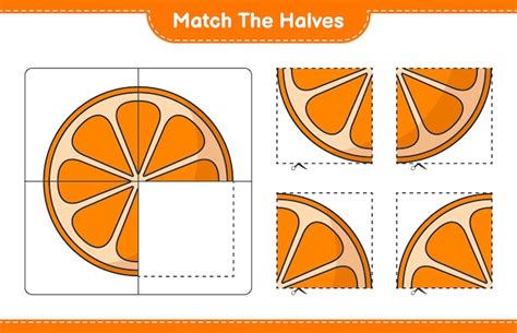 premium vector match the halves match halves of orange educational