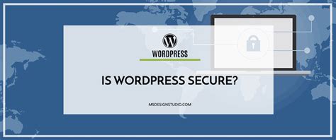 Is Wordpress Secure Orlando Wordpress Developers Orlando Wordpress