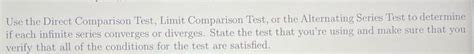 Solved Use The Direct Comparison Test Limit Comparison