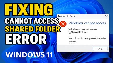 Fix Cannot Access Shared Folder In Windows 11 New 2025 Security