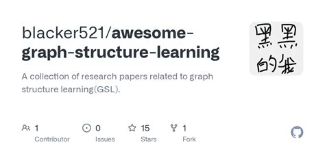 GitHub Blacker Awesome Graph Structure Learning A Collection Of Research Papers Related To