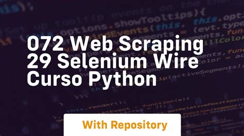 072 web scraping 29 selenium wire curso python - YouTube