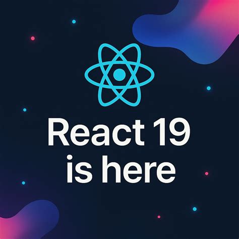 react19 webdevelopment javascript frontend reactjs technews