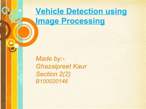 Vehicle Detection Through Image Processing Ppt