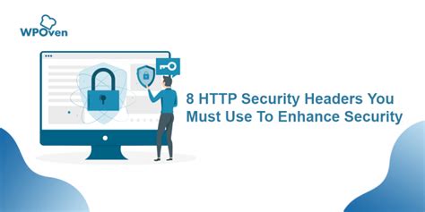 Security Headers You Must Use To Enhance Security