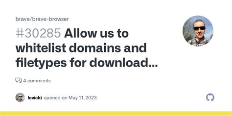 Allow Us To Whitelist Domains And Filetypes For Downloads Via Group