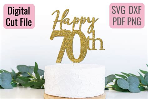 Happy 70th Birthday Topper Svg Laser Cut Afbeelding Door
