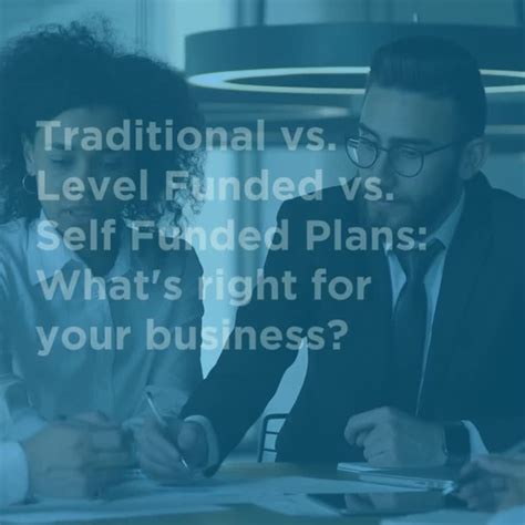 Ixsolutions On Linkedin Level Funded Vs Self Funded Vs Traditional