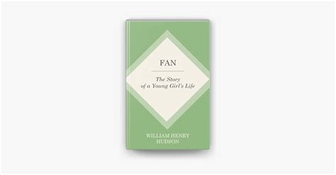 ‎fan The Story Of A Young Girls Life Của William Henry Hudson Trên