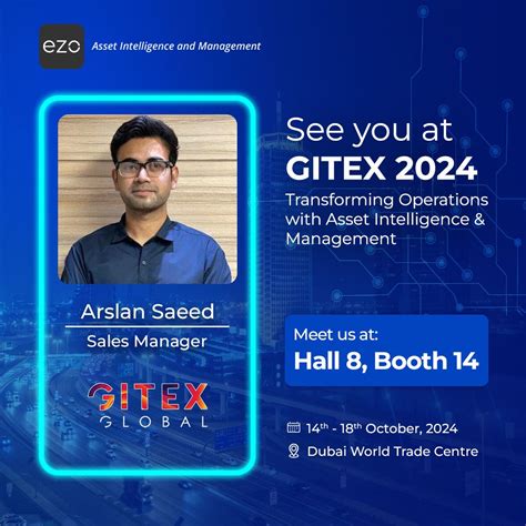 Arslan Saeed On Linkedin Gitex2024 Ezoatgitex Assetmanagement
