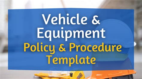 Vehicle And Equipment Policy And Procedure Template Work Safety Qld