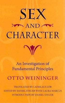 Sex And Character An Investigation Of Fundamental Principles Weininger Otto Marcus Laura