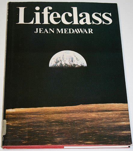 Lifeclass By Js Medawar Goodreads