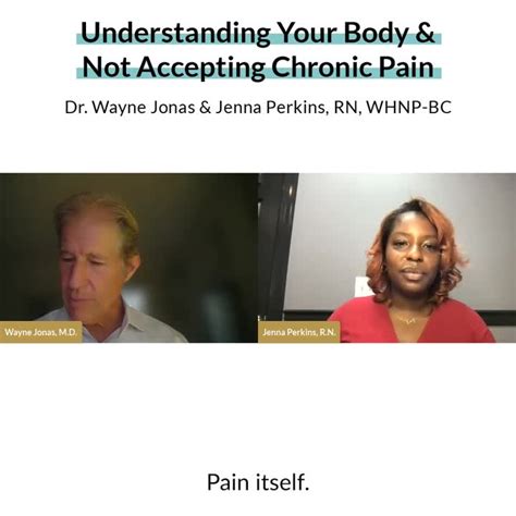 Dr Wayne Jonas On Linkedin Understanding Your Body And Not Accepting