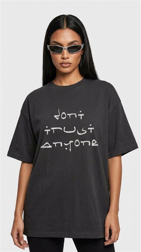 Dont Trust Oversized T Shirt Mahluque