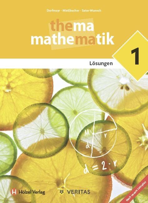 Thema Mathematik 1 Lehrplan 2023 Lösungen Online Kaufen