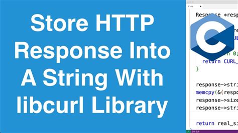 Store Response Into A String C Libcurl Library YouTube