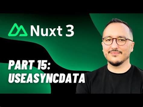 UseAsyncData With Nuxt Course Part YouTube